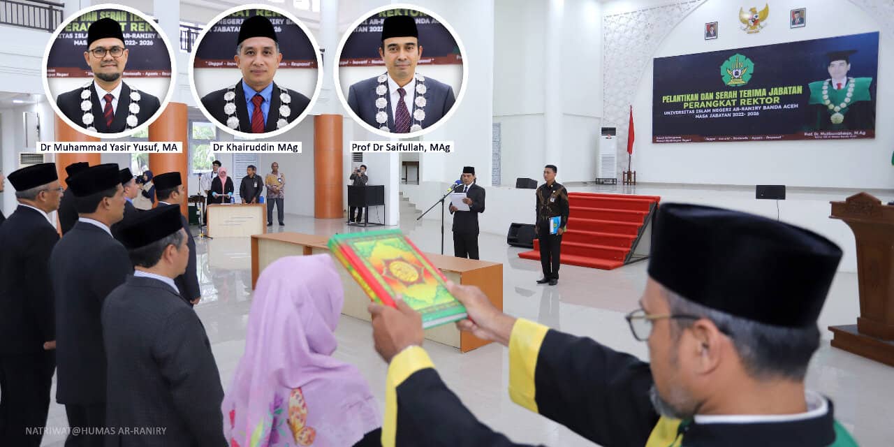 Prof Mujiburrahman Lantik Wakil Rektor dan Dekan di Lingkungan UIN Ar-Raniry - Nukilan